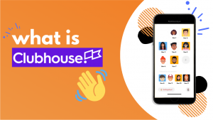 What Is Clubhouse - Long Island Website Design & Digital Marketing Company