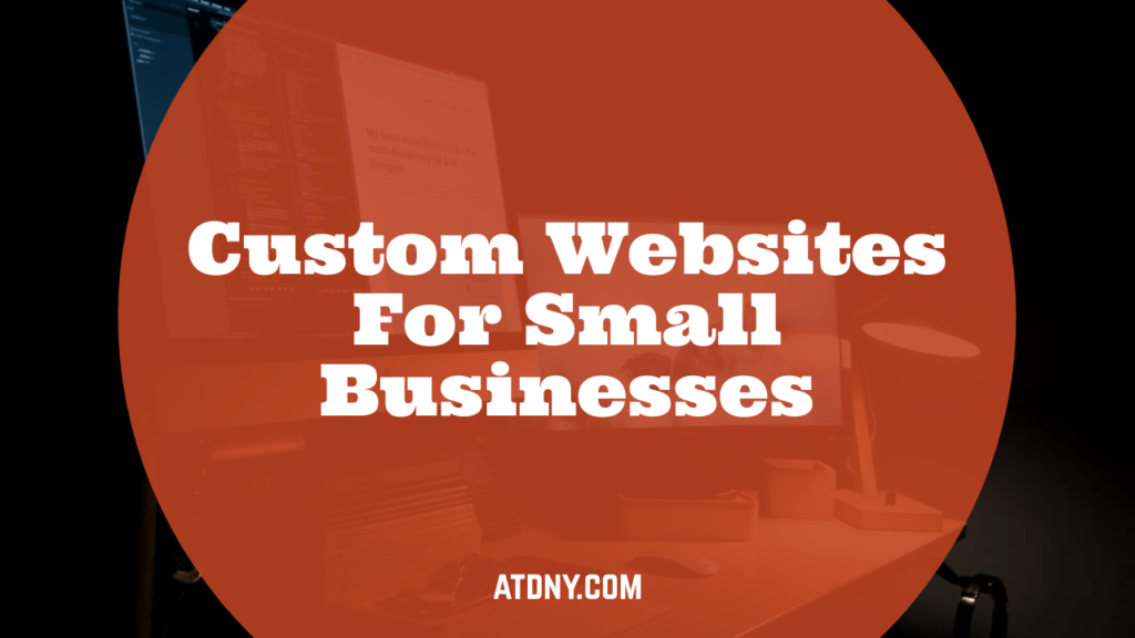 Custom Websites For Small Businesses - Long Island Website Design ...